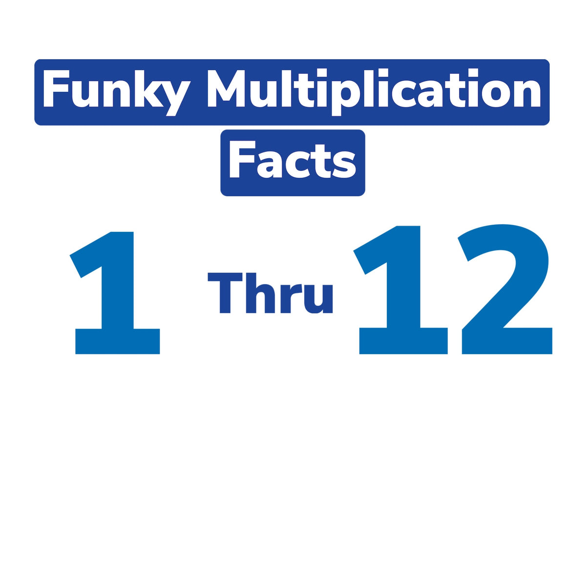Funky Multiplication Facts – Eyes On Me